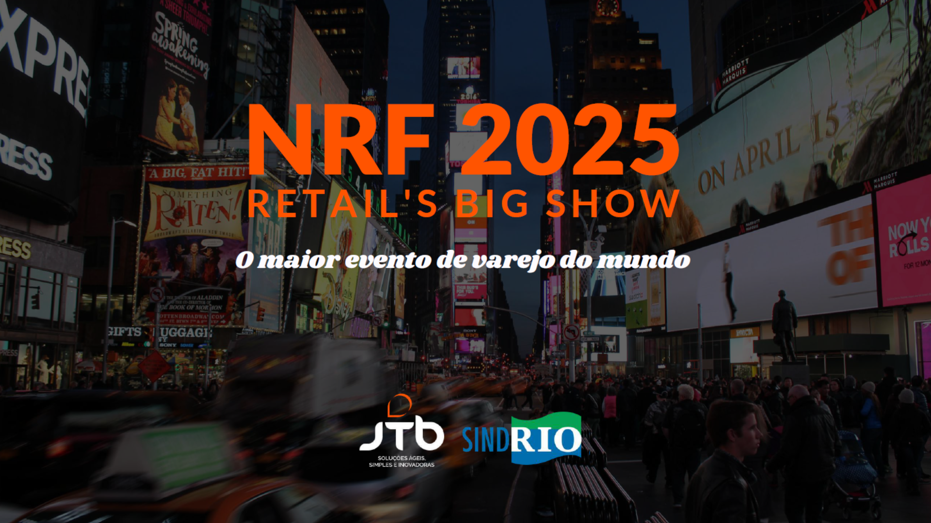 SindRio e JTB levam associados ao Retail’s Big Show: NRF 2025 – SindRio